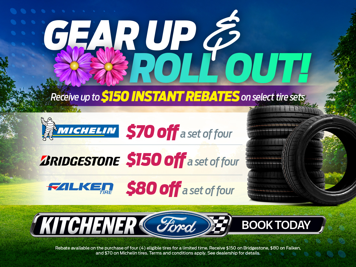 Spring Tire Rebates at Kitchener Ford – Save Up to $150 Instantly